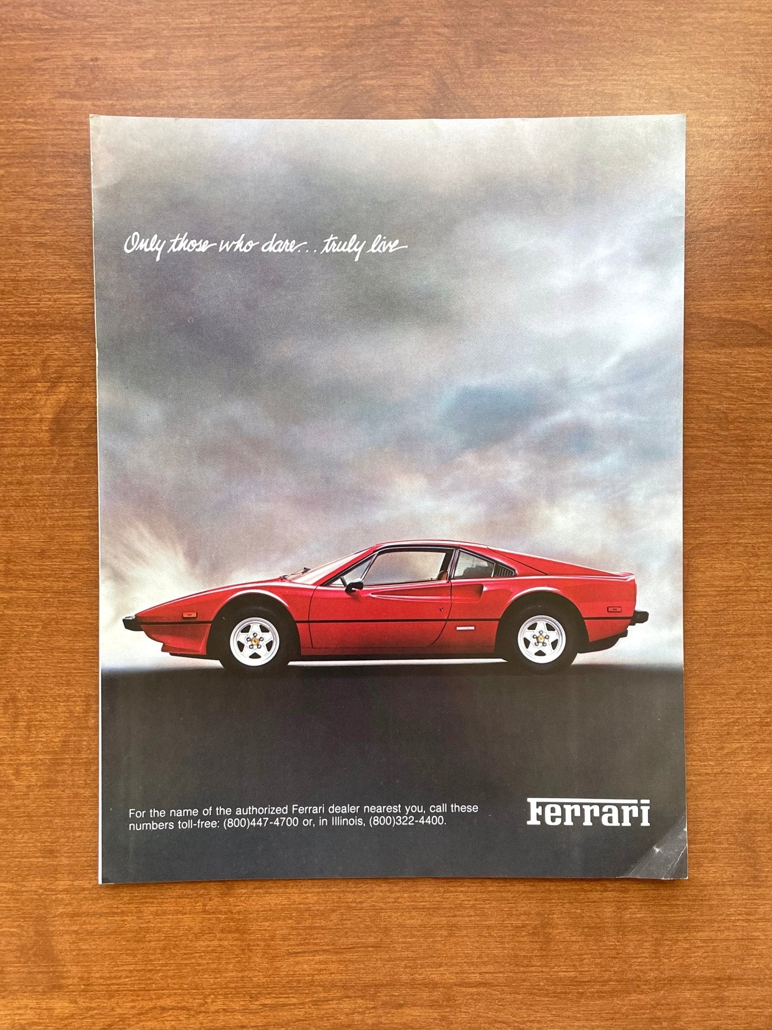1980 Ferrari 308 "Only those who dare ... truly live" Advertisement ...