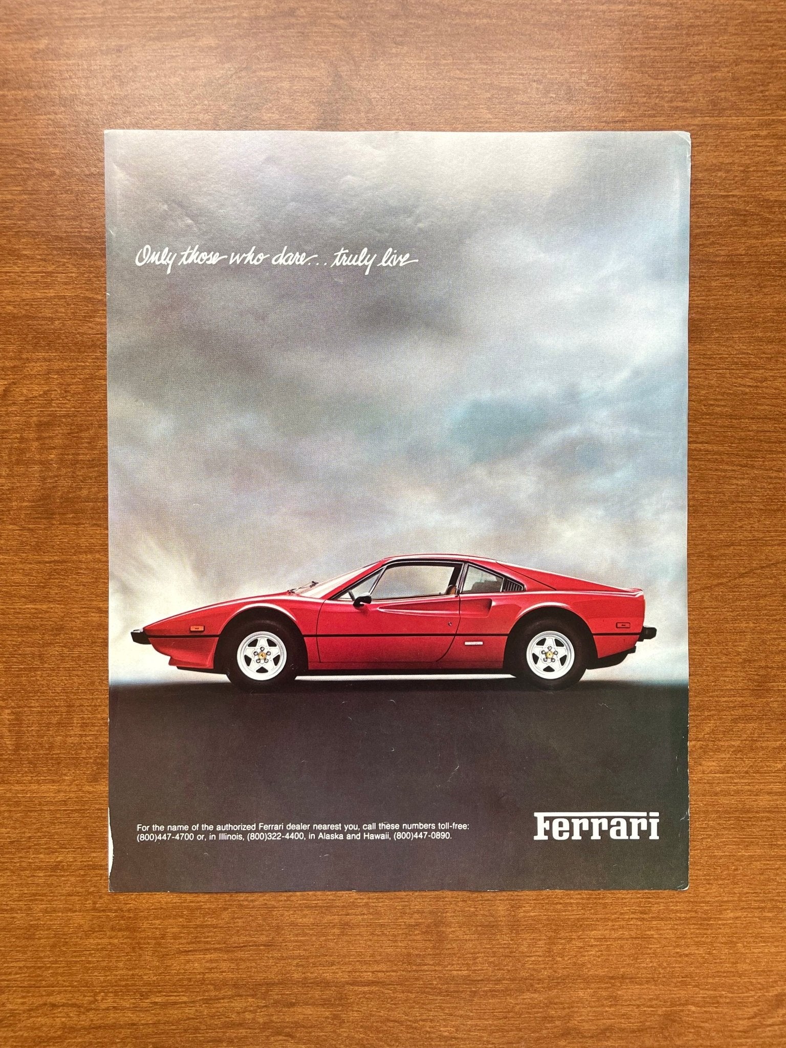 1981 Ferrari 308 "Only those who dare ... truly live" Advertisement ...